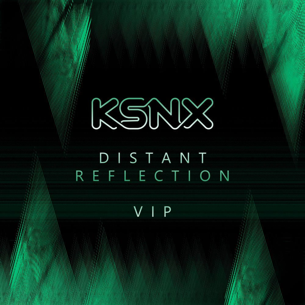 Distant Reflection (VIP) • KSNX